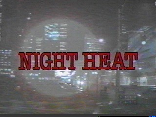 NIGHT HEAT HOMEPAGE